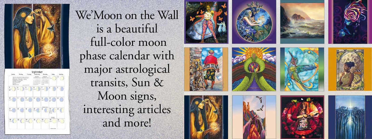 We'Moon: Astrological Moon Calendar w/ Art & Writing by Women!